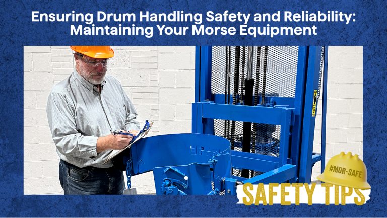 Ensuring Drum Handling Safety with Preventative Maintenance